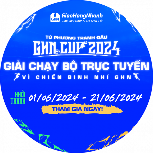 TỨ PHƯƠNG TRANH ĐẤU – GHN CUP 2024 - VietRace365 - Tổ chức và vận hành ...